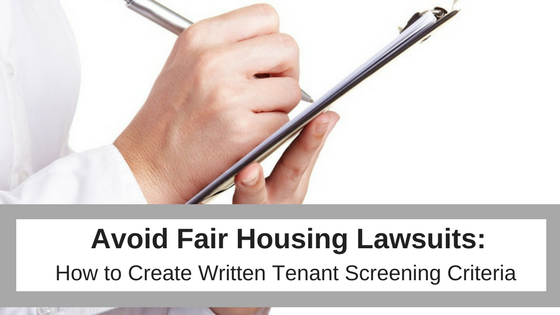 How to Create Written Tenant Screening Criteria