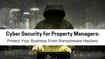 Property Managers and Landlords Protected from Recent Cyber Attack
