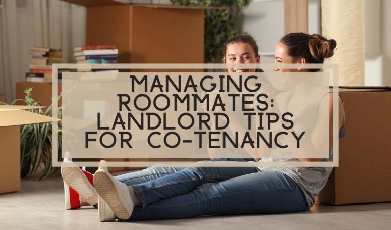 Managing Roommates: Landlord Tips for Co-tenancy