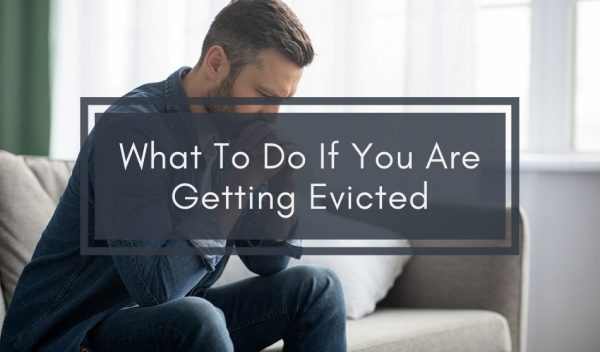 What To Do If You Are Getting Evicted