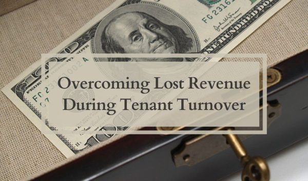 Overcoming Lost Revenue During Tenant Turnover