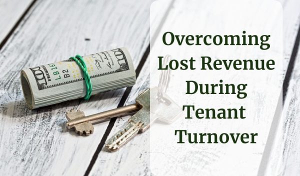 Overcoming Lost Revenue During Tenant Turnover