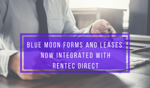Blue Moon Forms and Leases Now Integrated with Rentec Direct