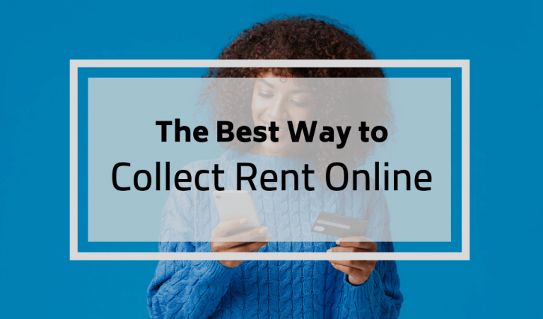 The Best Way to Collect Rent Payments Online