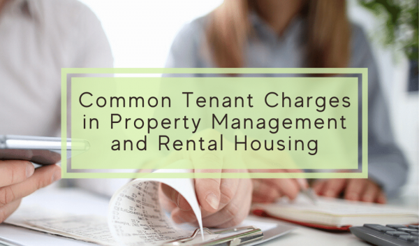 Common Tenant Charges in Property Management and Rental Housing