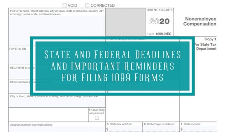 State and Federal Deadlines and Important Reminders for Filing 1099 Forms