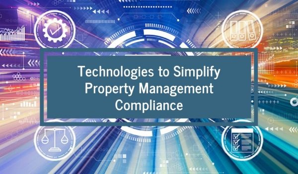 Technologies to Simplify Property Management Compliance