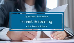 Questions and Answers | Tenant Screening with Rentec Direct