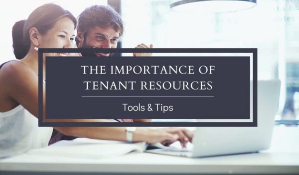 The Importance of Tenant Resources | Tools and Tips