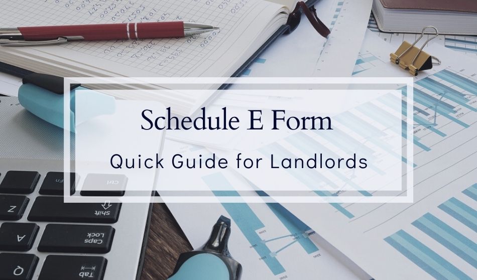 Schedule E Form Quick Guide For Landlords Schedule E Form Quick Guide For Landlords