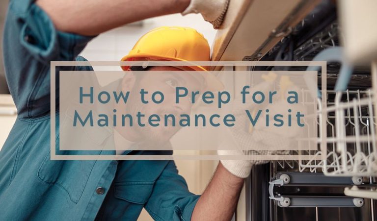 How to Prep for a Maintenance Visit