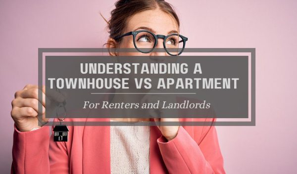 Understanding the Differences of a Townhouse Vs Apartment