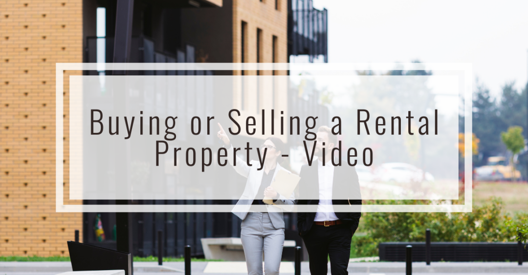 Buying or Selling a Rental Property - Video
