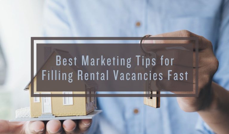 Best Marketing Tips for Filling Rental Vacancies Fast