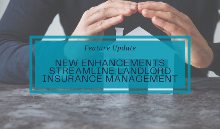 Feature Update | New Enhancements Streamline Landlord Insurance Management