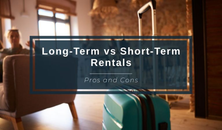 Pros and Cons of Long-Term vs Short-Term Rentals