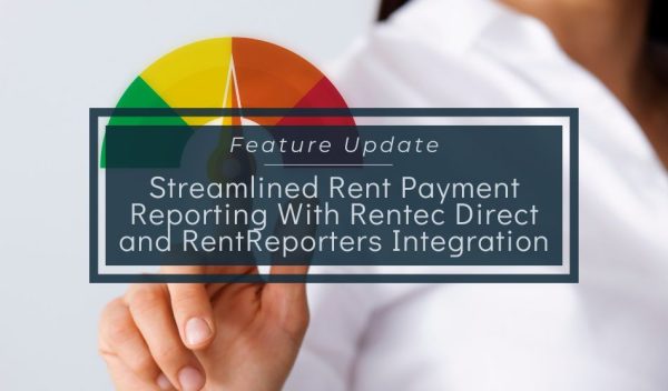 Feature Update | Streamlined Rent Payment Reporting With Rentec Direct ...